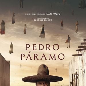 Pedro Páramo - Película 2024 - SensaCine.com
