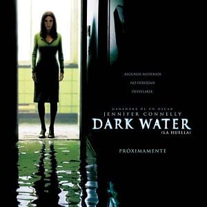 Dark Water (La huella) : Fotos y carteles - SensaCine.com