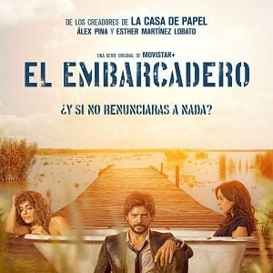 El Embarcadero - Serie 2019 - SensaCine.com