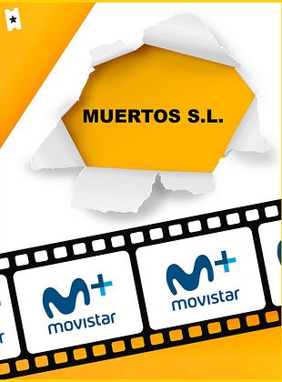 Muertos S.L. - Serie 2024 - SensaCine.com