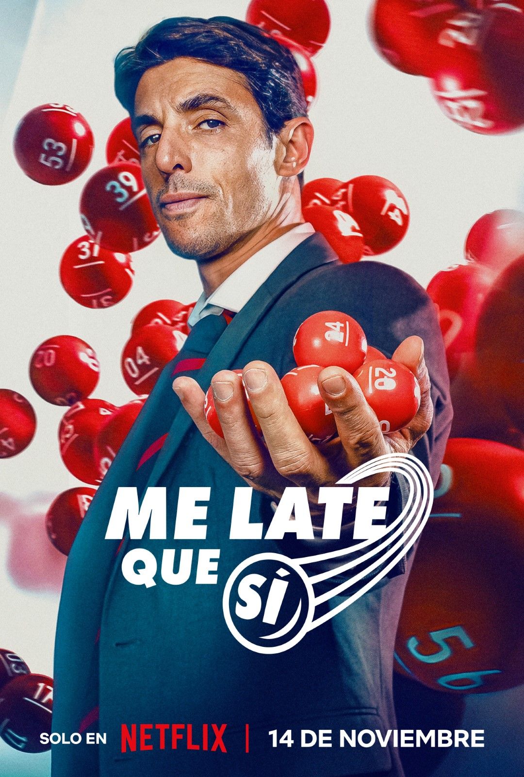 Me late que sí - Serie 2025 - SensaCine.com