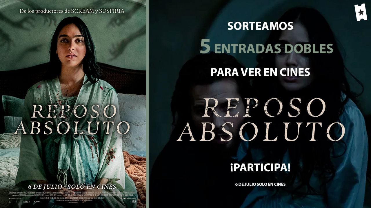 Sorteamos 5 entradas dobles para ver en cines 'Reposo absoluto', la película de terror ...