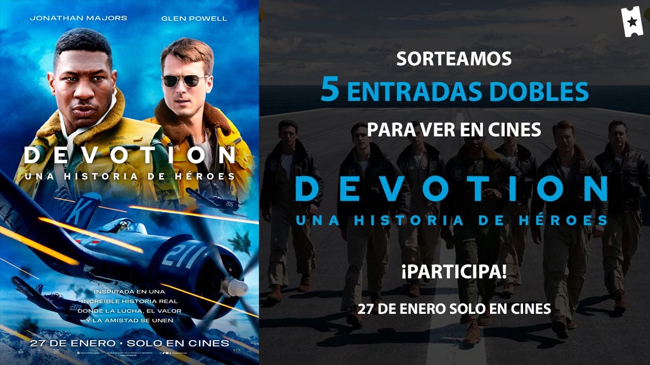 ¿Quieres disfrutar de ‘Devotion. Una historia de héroes' en pantalla grande? Sorteamos 5 ...