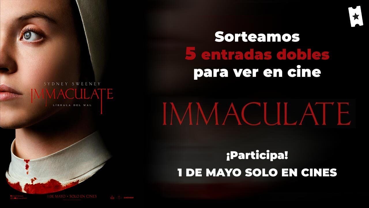 Disfruta de 'Immaculate' en la gran pantalla: Sorteamos 5 entradas para ver en cines la película ...