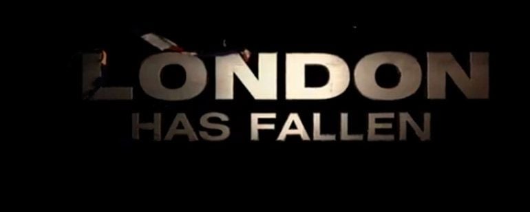 'London Has Fallen': Londres se derrumba en el inquietante primer ...