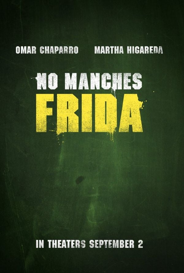 Cartel de la película No Manches Frida - Foto 4 por un total de 4 - SensaCine.com
