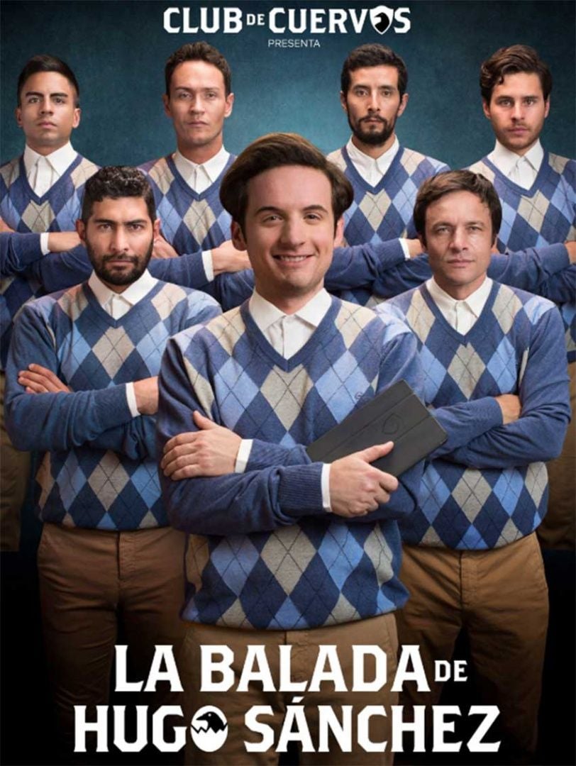 Club de Cuervos: La Balada de Hugo Sánchez - Serie 2018 - SensaCine.com